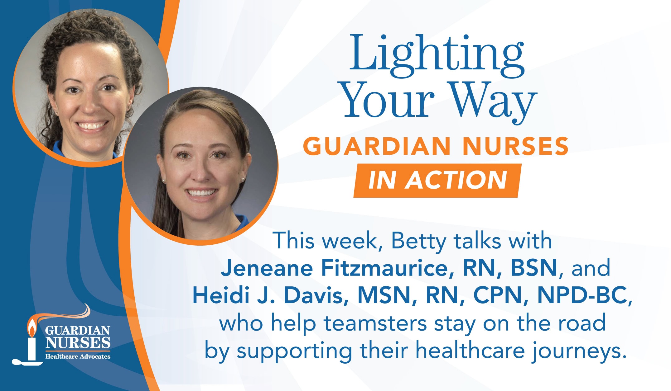 7.2 In for the Long Haul - Guardian Nurses Healthcare Advocates